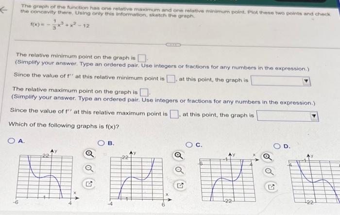Solved ← The graph of the function has one relative maximum | Chegg.com
