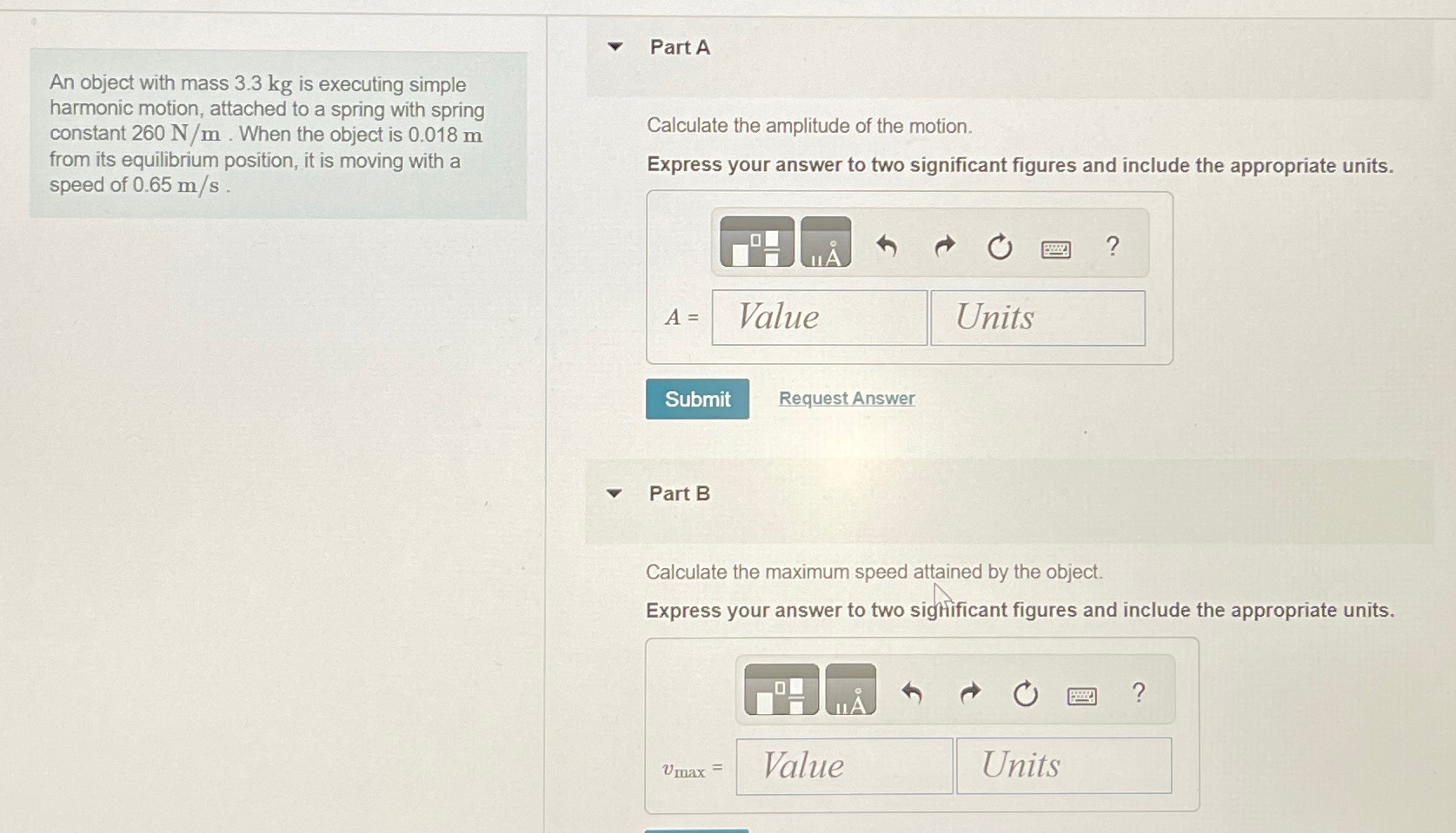 Solved Part AAn object with mass 3.3kg ﻿is executing simple | Chegg.com