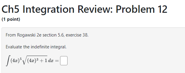 Solved Ch5 ﻿Integration Review: Problem 12(1 ﻿point)From | Chegg.com