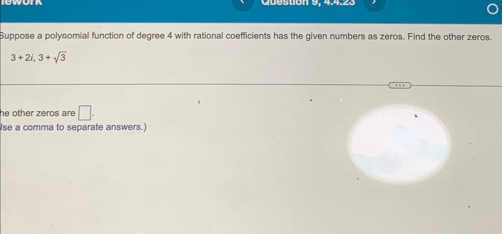 Solved Suppose a polynomial function of degree 4 ﻿with | Chegg.com