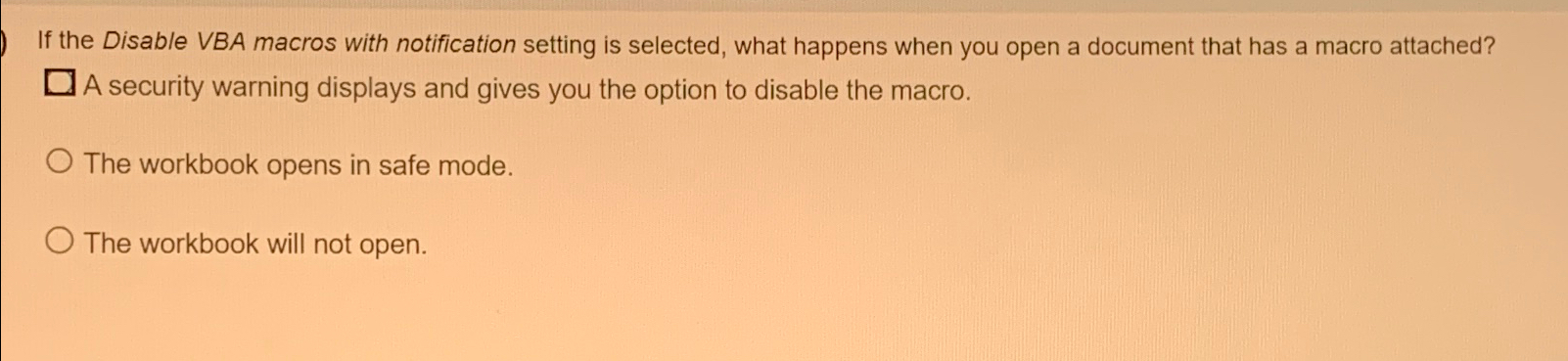 Solved If the Disable VBA macros with notification setting | Chegg.com