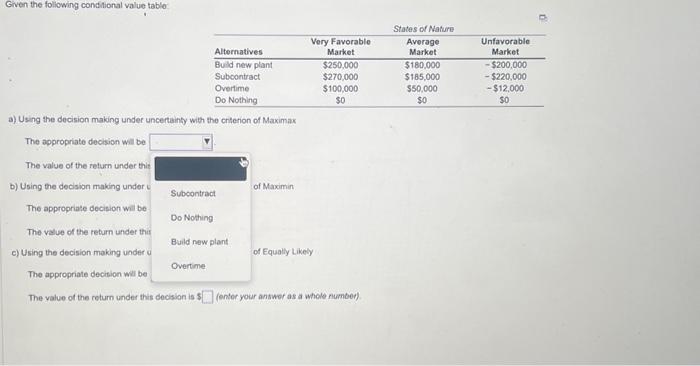 Solved Given the folowing conditional value table: a) Using | Chegg.com