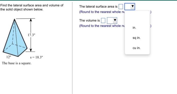 Solved Find the lateral surface area and volume of the solid | Chegg.com
