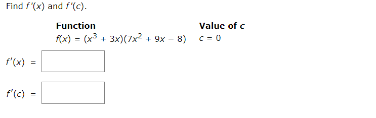 Solved Find f'(x) ﻿and f'(c) ﻿Function Value | Chegg.com