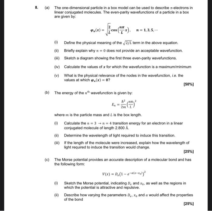 Solved 8. (a) The one-dimensional particle in a box model | Chegg.com