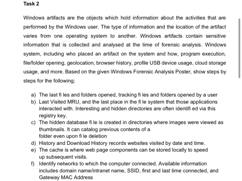 Solved Task 2Windows artifacts are the objects which hold | Chegg.com