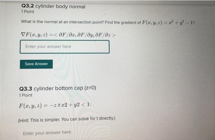 Solved Q3 Ray/Cylinder intersection 6 Points Intersect p+td | Chegg.com