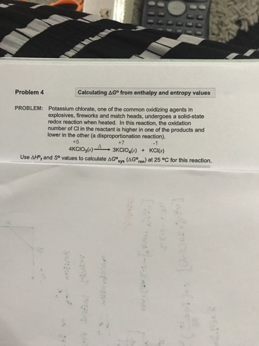 Solved Problem 4 Calculating AGⓇ from enthalpy and entropy | Chegg.com