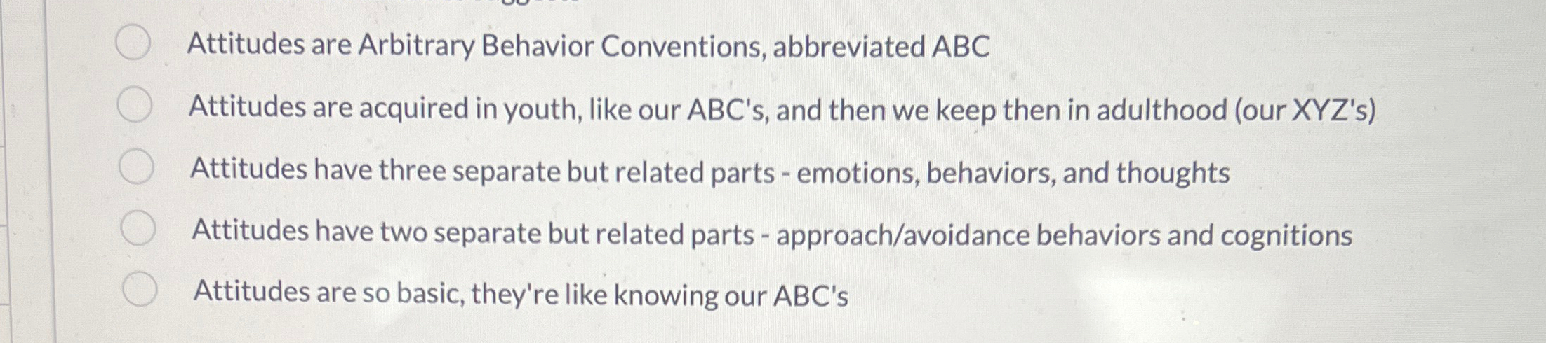 Solved Attitudes are Arbitrary Behavior Conventions, | Chegg.com