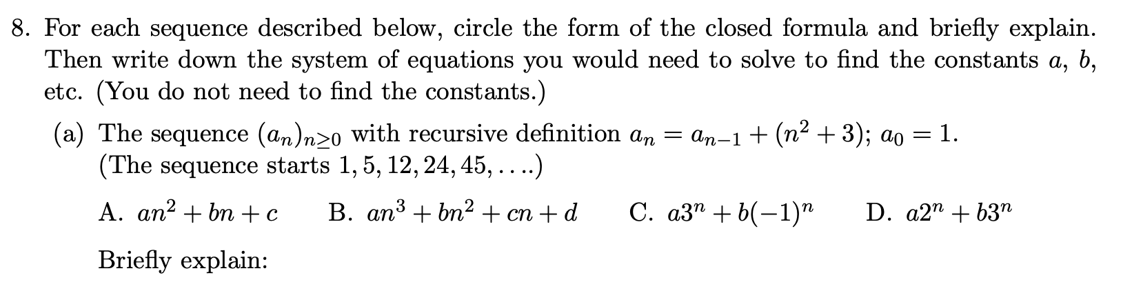 Solved For each sequence described below, circle the form of | Chegg.com