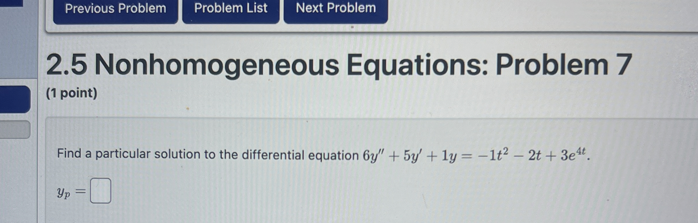Solved 2.5 ﻿Nonhomogeneous Equations: Problem 7(1 | Chegg.com