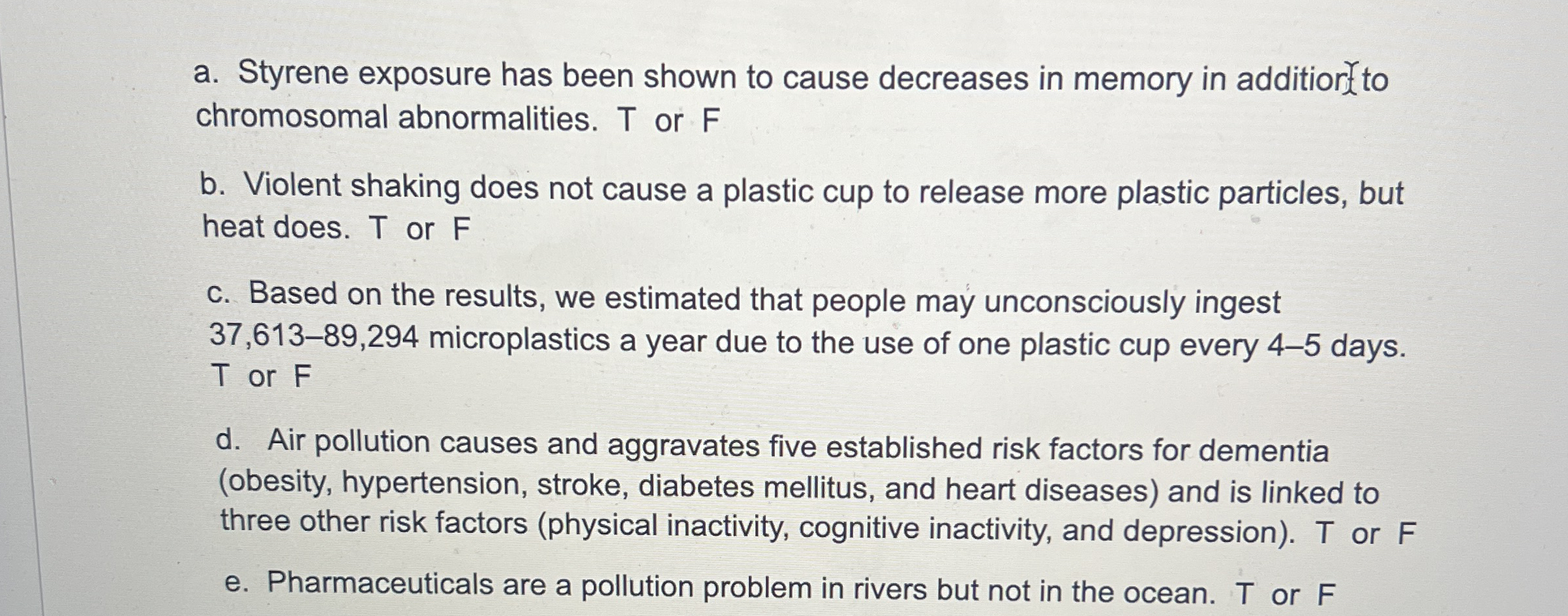 Solved a. ﻿Styrene exposure has been shown to cause | Chegg.com