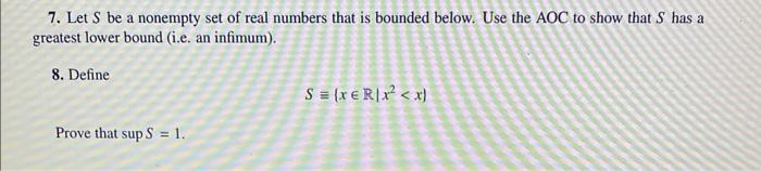 Solved 7. Let S be a nonempty set of real numbers that is | Chegg.com
