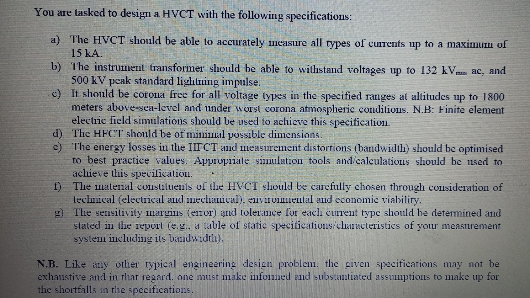 You are tasked to design a HVCT with the following | Chegg.com