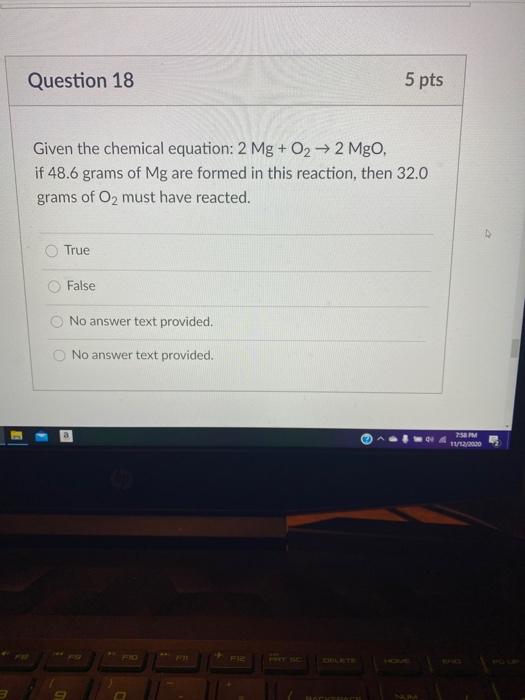 Solved Question 18 Given the chemical equation: 2 Mg + O2 | Chegg.com