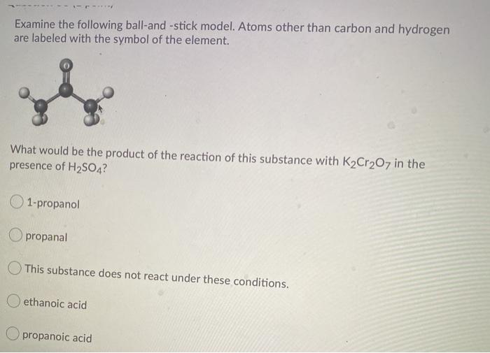 Solved Examine the following ball-and-stick model. Atoms | Chegg.com