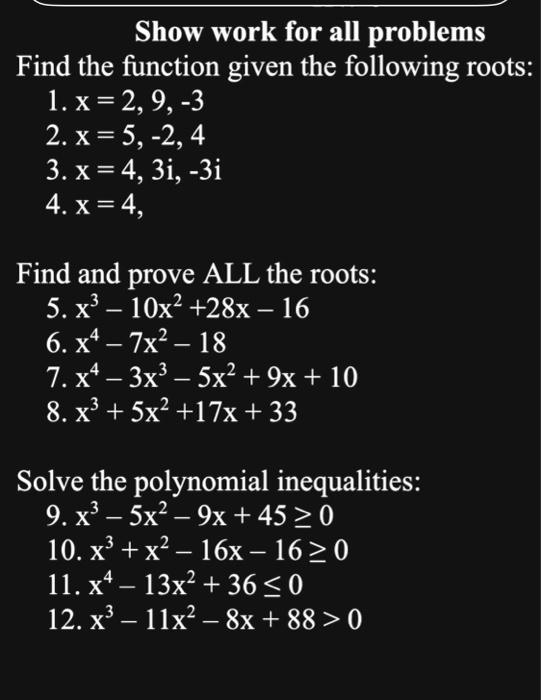Solved Show work for all problems Find the function given | Chegg.com
