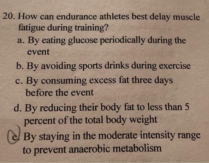 Solved 8. A person who continues moderate-intensity | Chegg.com