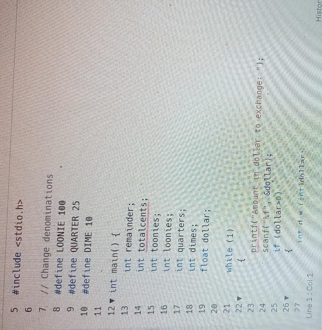 Solved \#include estdio.h> 6 7. // Change denominations 8 | Chegg.com
