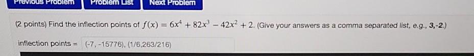 Solved VIOUS Problem blém Lust Next Problem (2 points) Find | Chegg.com