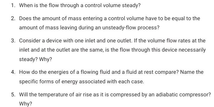 Solved 1. When is the flow through a control volume steady? | Chegg.com