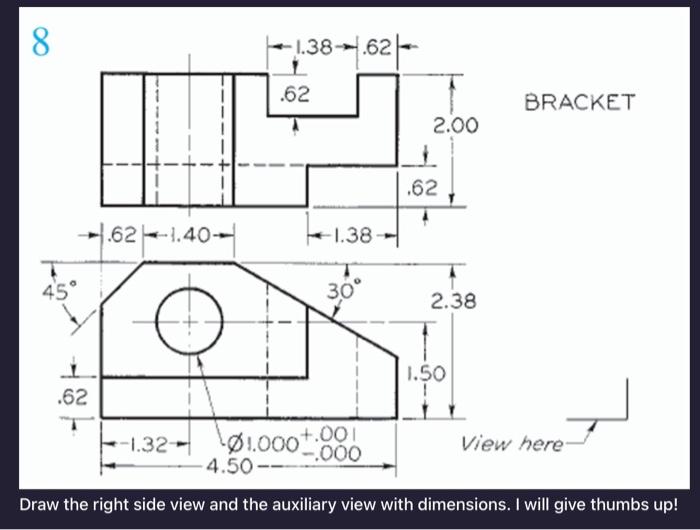 Draw the right side view and the auxiliary view with | Chegg.com
