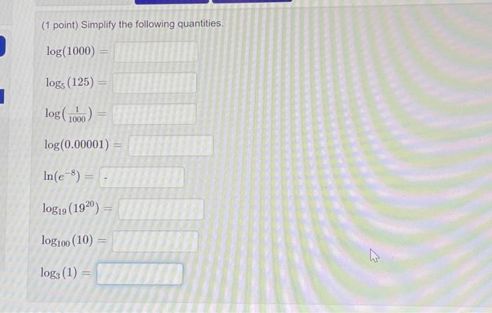 Solved (1 point) Simplify the following quantities. | Chegg.com