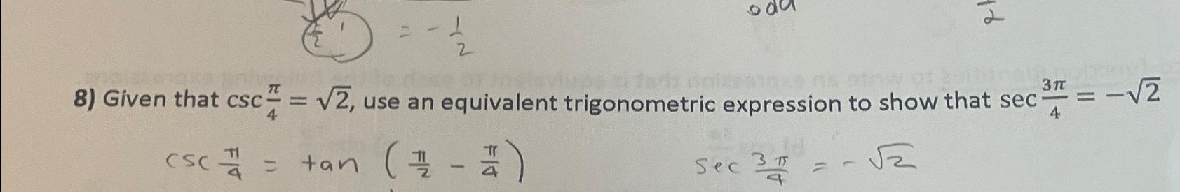 Solved Given that cscπ4=22, ﻿use an equivalent trigonometric | Chegg.com