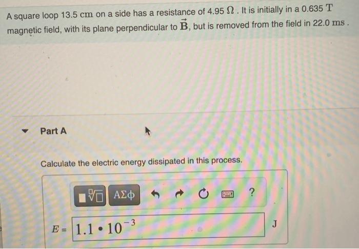 Solved A square loop 13.5 cm on a side has a resistance of | Chegg.com