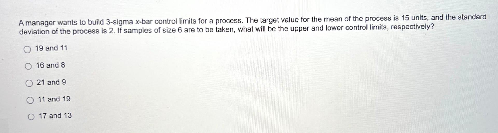 Solved A manager wants to build 3-sigma x-bar control limits | Chegg.com
