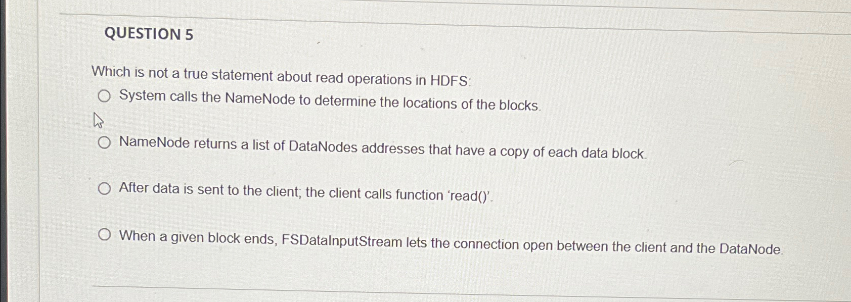 Solved QUESTION 5Which is not a true statement about read | Chegg.com