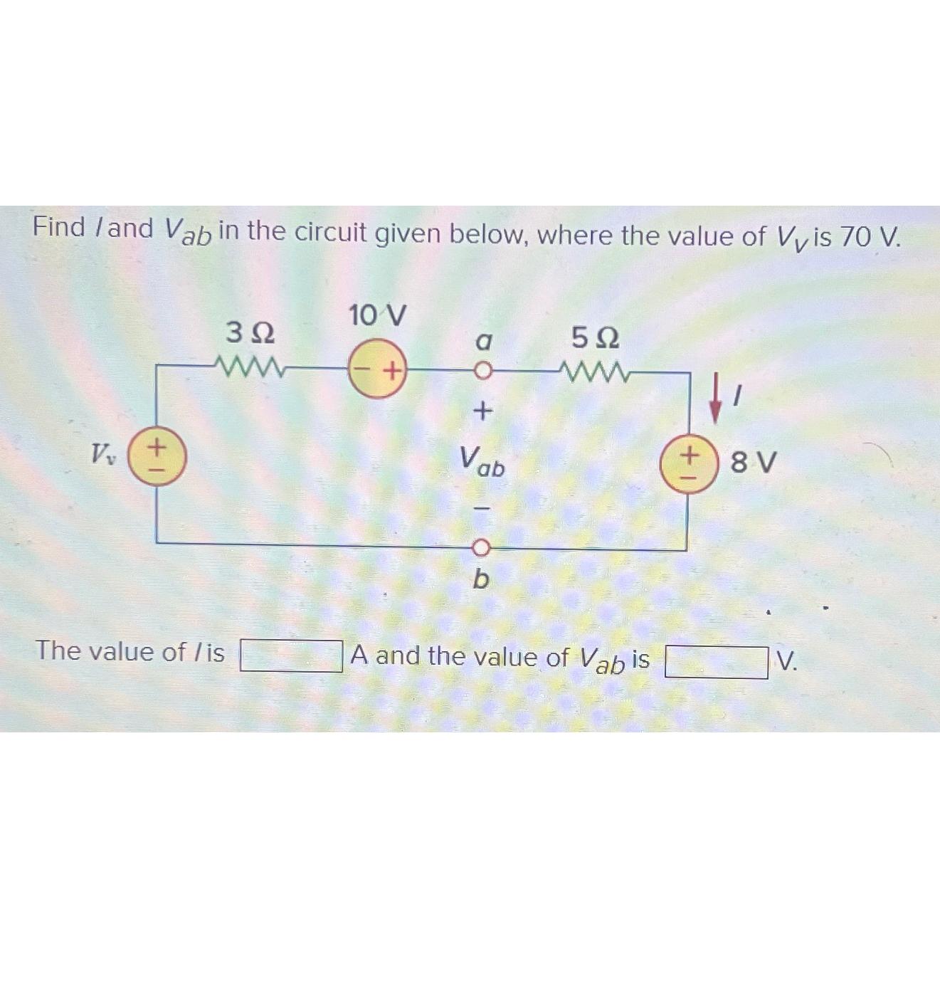 Solved Find ?? ﻿and Vab ﻿in the circuit given below, where | Chegg.com