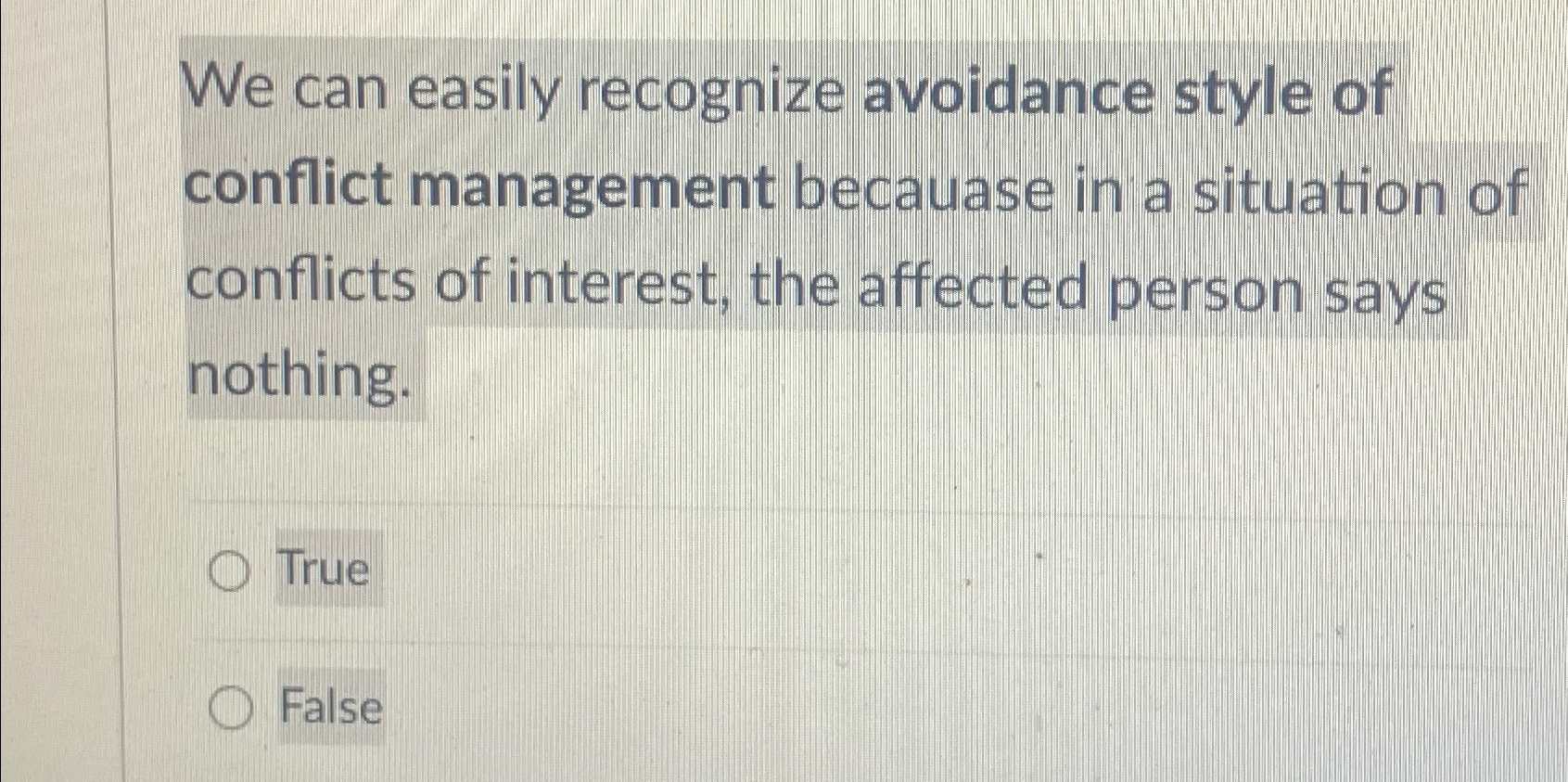 Solved We can easily recognize avoidance style of conflict | Chegg.com
