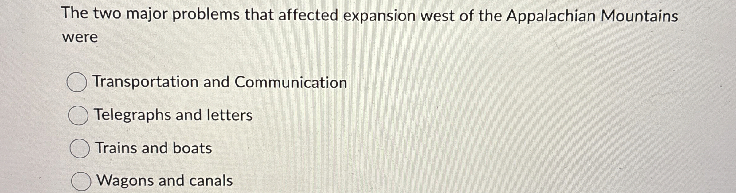 Solved The two major problems that affected expansion west | Chegg.com
