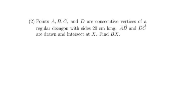 Solved (2) Points A, B, C, and D are consecutive vertices of | Chegg.com