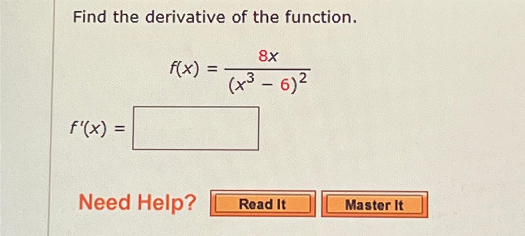 Solved Find the derivative of the | Chegg.com