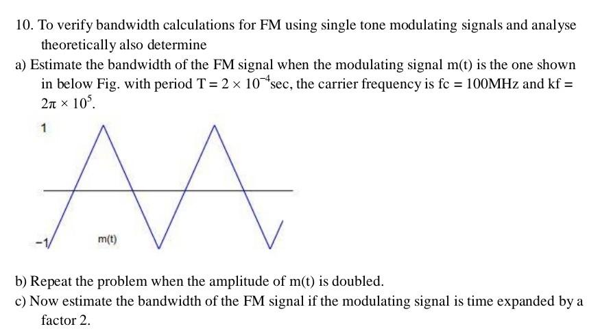10. To verify bandwidth calculations for FM using | Chegg.com