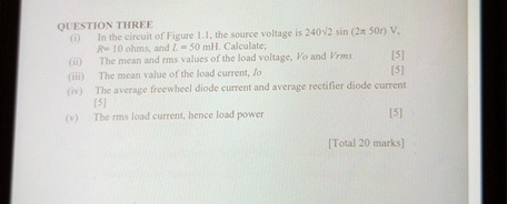Solved QUESTION THREE(i) ﻿In the circuit of Figure 1.1, ﻿the | Chegg.com