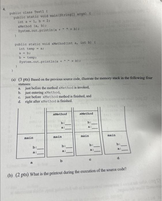 Solved ) a=b; b= temp; System.out.println (a+nn+b); I (a) (3 | Chegg.com