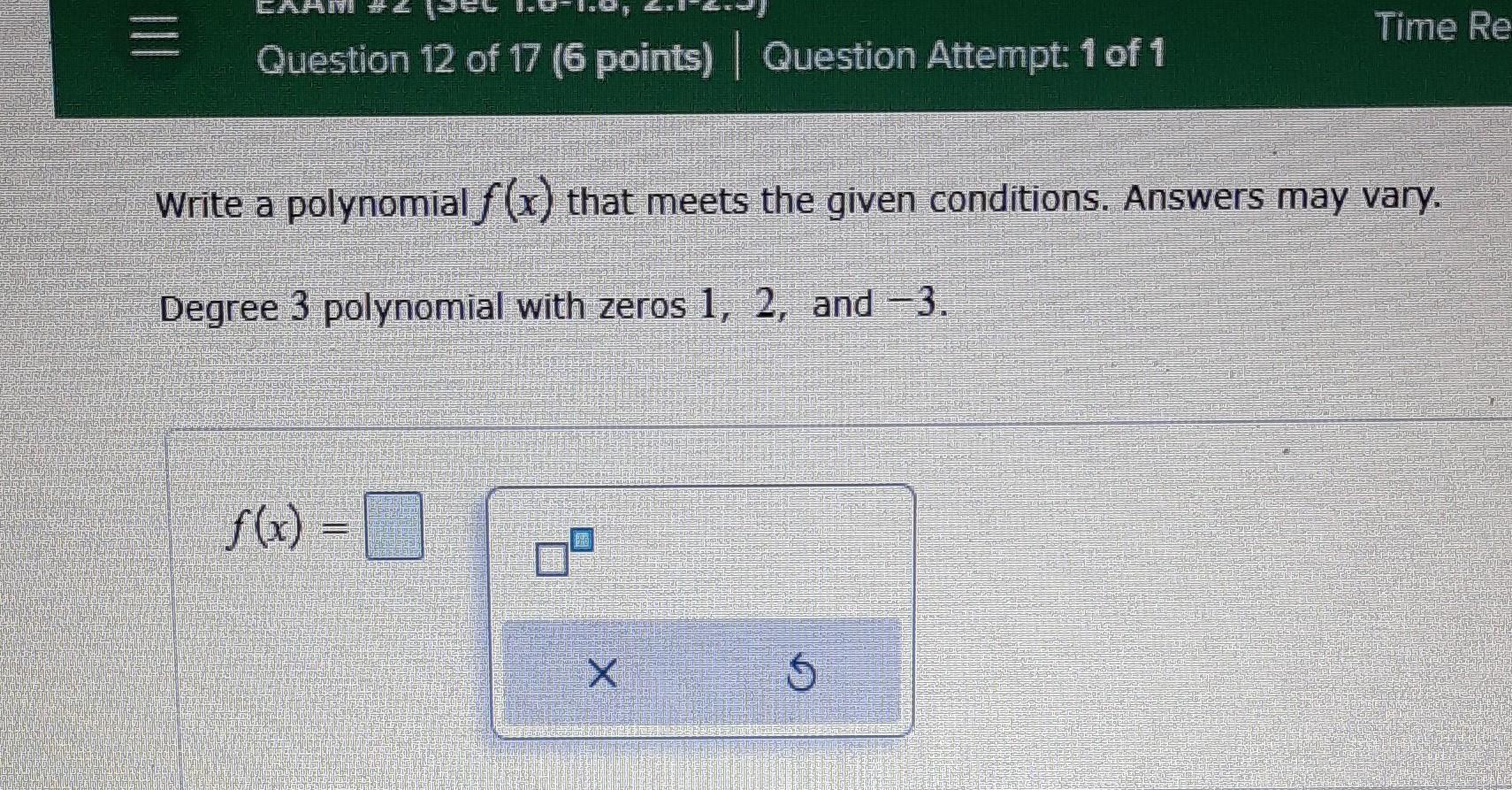 Solved Write a polynomial f(x) that meets the given | Chegg.com