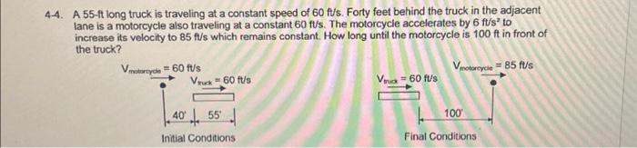 Solved 4-4. A 55-ft long truck is traveling at a constant | Chegg.com