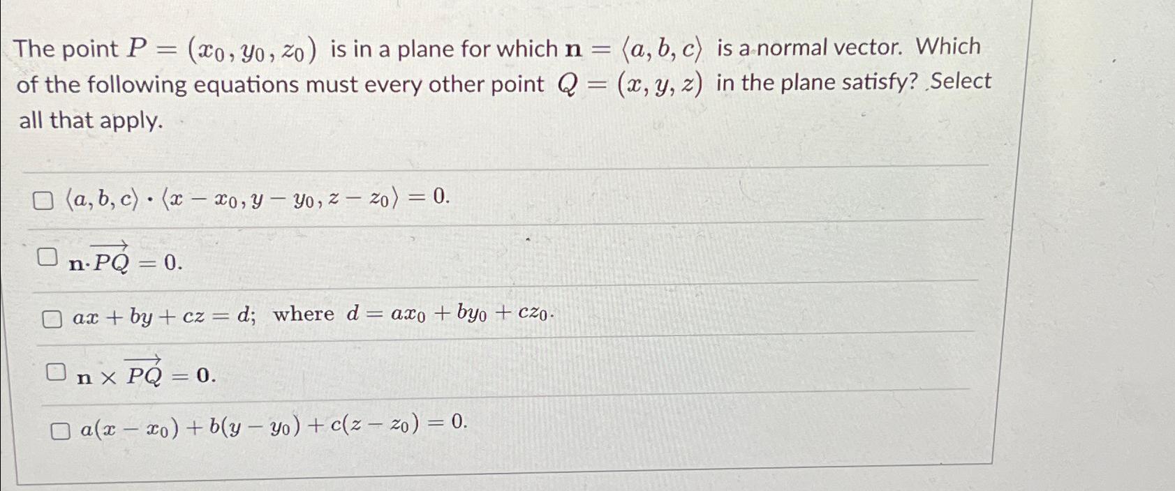 Solved The point P=(x_(0),y_(0),z_(0)) is in a plane for | Chegg.com