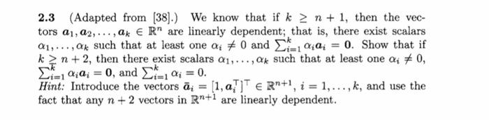 Solved 2.3 (Adapted from [38].) We know that if k≥n+1, then | Chegg.com