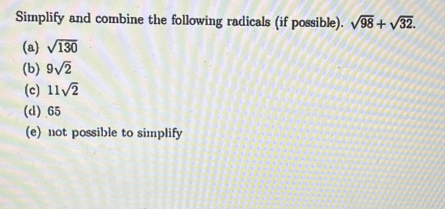Solved Simplify and combine the following radicals (if | Chegg.com