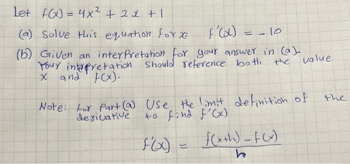 Solved Let f(x)=4x2+2x+1 (a) Solve this equation for | Chegg.com