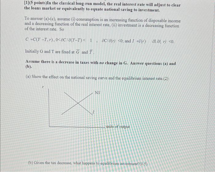 Solved [1](5 points)In the classical long-run model, the | Chegg.com