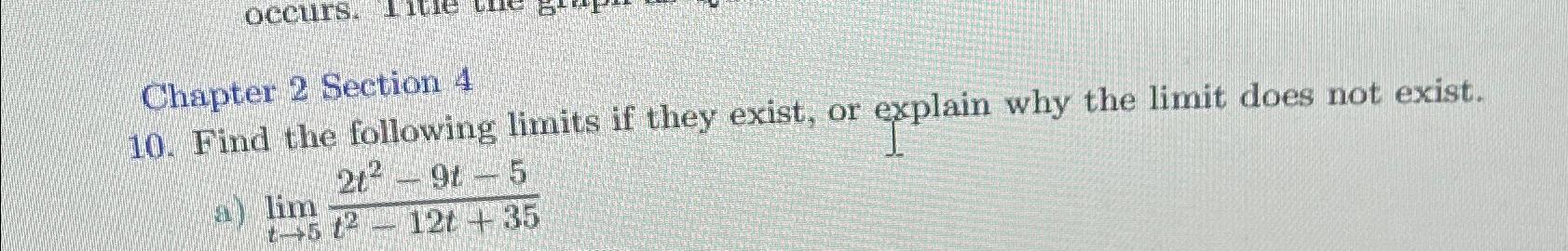 Solved Chapter 2 ﻿Section 410. ﻿Find the following limits if | Chegg.com