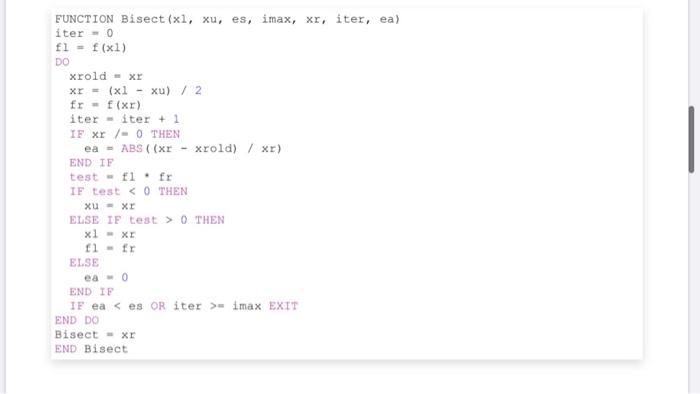 Solved Function Bisect Xl Xu Es Imax Xr Iter Ea Iter