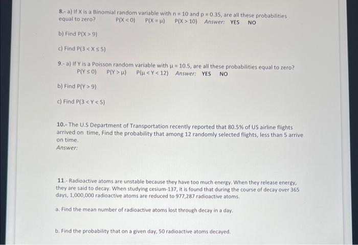 Solved 8.-a) If X is a Binomial random variable with n=10 | Chegg.com