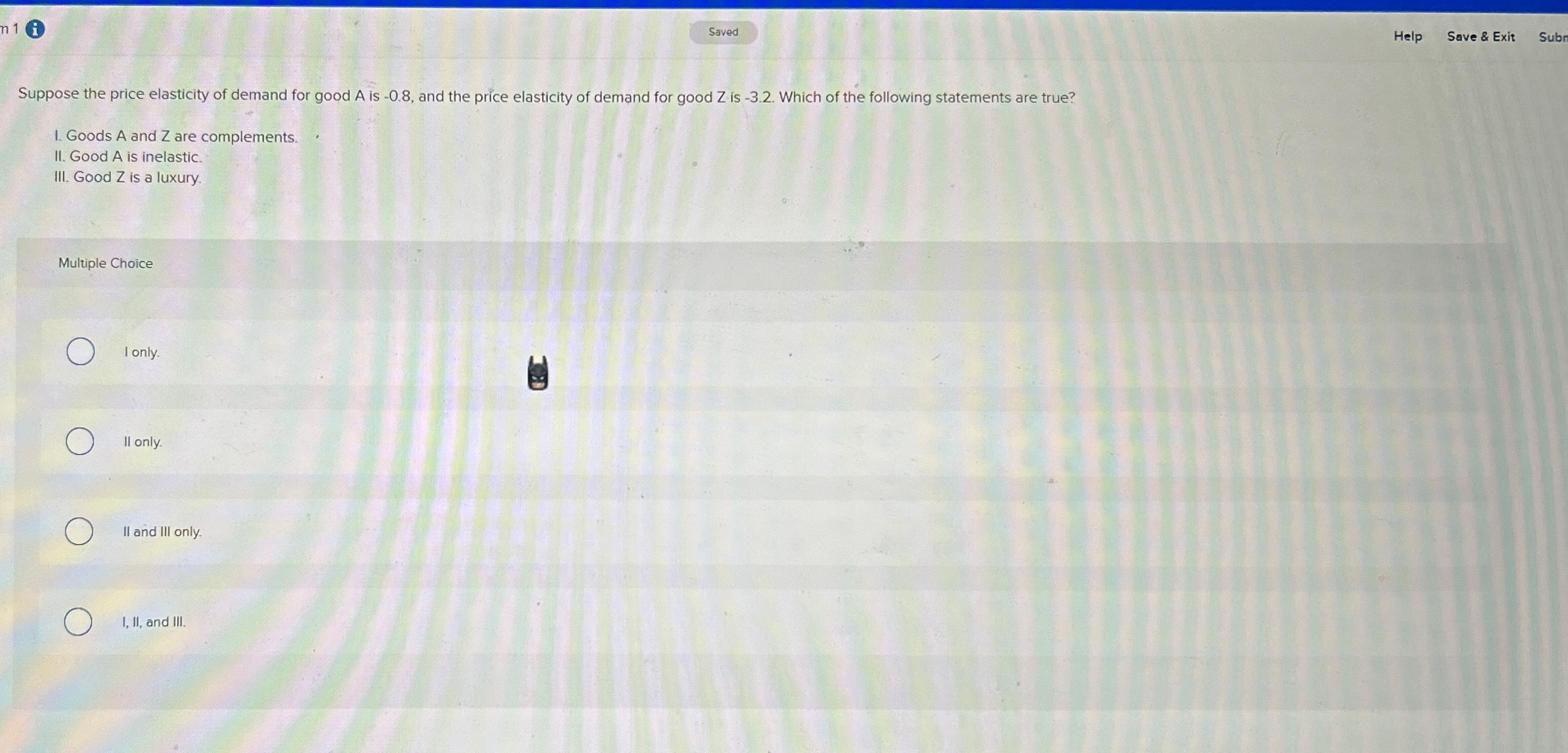Solved suppose the price elasticity of demand for good A is | Chegg.com